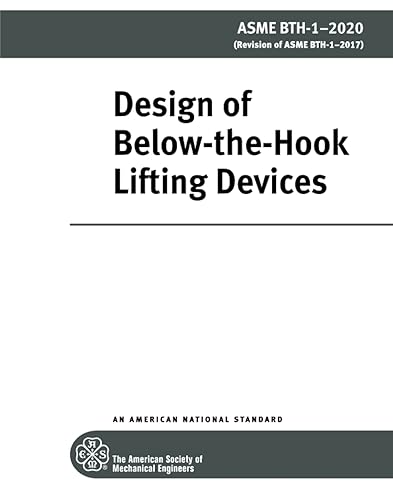 ASME BTH-1-2020: Design of Below-the-Hook Lifting Devices in Oman ...