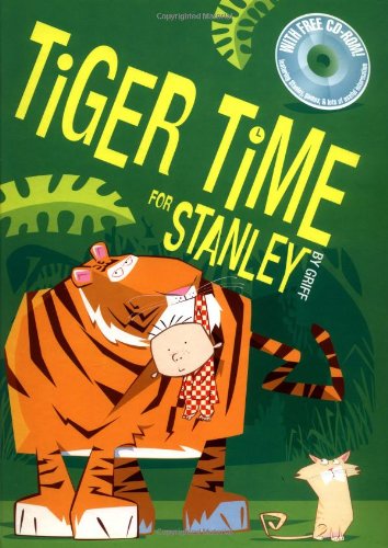 Tiger Time for Stanley: Griffin, Andrew: 9780786805952: Amazon.com: Books