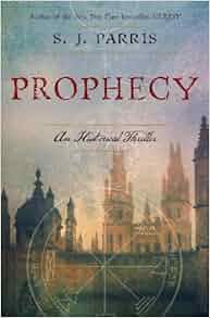 Prophecy: John Lee (Narrator) S.J. Parris (Author): 9780307714367 ...