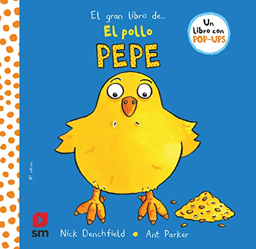 El gran libro del pollo Pepe (Spanish Edition): Denchfield, Nick ...