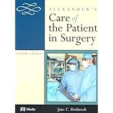 Alexander's Care of the Patient in Surgery (Care of the Patient in ...