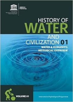 History Of Water And Humanity: History Of Water And Civilization Series ...