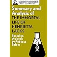 Summary and Analysis of The Immortal Life of Henrietta Lacks: Based on ...