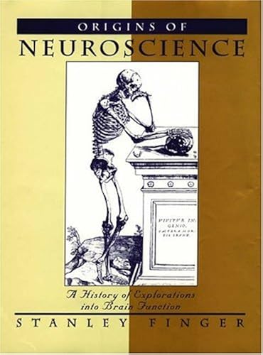 Origins of Neuroscience: A History of Explorations into Brain Function ...