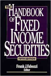 Amazon.com: The Handbook of Fixed Income Securities: 9780786310951 ...