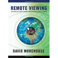 Amazon.com: Remote Viewing: The Complete User's Manual for Coordinate ...
