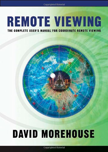 Amazon.com: Remote Viewing: The Complete User's Manual for Coordinate ...
