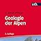Geologie der Alpen : Pfiffner, O. Adrian: Amazon.de: Bücher
