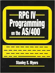 Rpg IV Programming on the As/400: 9780134604114: Computer Science Books ...