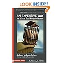 An Expensive Way to Make Bad People Worse: An Essay on Prison Reform ...