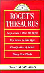 Roget's Thesaurus: Of Synonyms and Antonyms (Webster's Classic ...