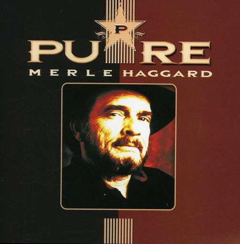 Merle Haggard Album: «Pure»