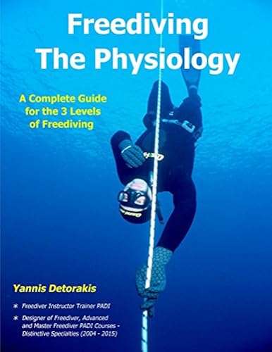 Freediving The Physiology: A complete guide for the 3 levels of ...