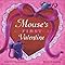 Mouse's First Valentine (Classic Board Books): Thompson, Lauren ...