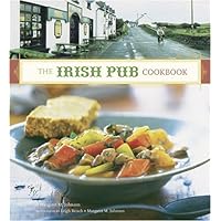 The Irish Pub Cookbook: Johnson, Margaret, Beisch, Leigh, Beisch, Leigh ...