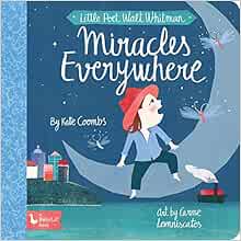 Amazon.com: Little Poet Walt Whitman: Miracles Everywhere ...