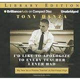 I'd Like to Apologize to Every Teacher I Ever Had: My Year as a Rookie ...