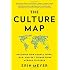 The Culture Map: Breaking Through the Invisible Boundaries of Global ...