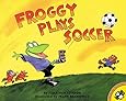 Froggy Plays T-ball: Jonathan London, Frank Remkiewicz: 9780142413043 ...