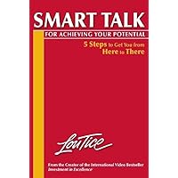 Smart Talk For Achieving Your Potential: Lou Tice: 9781930622074 ...