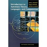 Introduction to Automata Theory, Languages, and Computation: Hopcroft, John: 9780321455369 ...