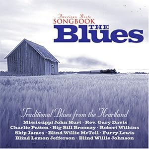 Various Artists - American Roots Songbook: Traditional Blues - Amazon ...