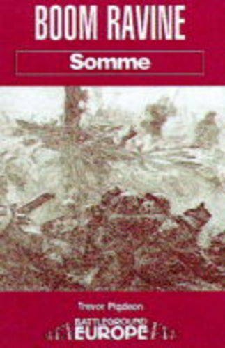 Boom Ravine Somme (Battleground Europe): Pidgeon, Trevor: 9780850526127 ...