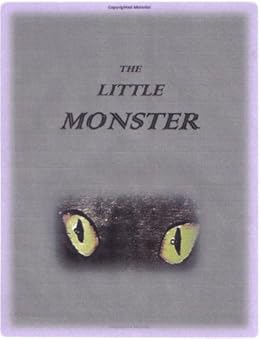 The Little Monster - Kindle edition by A.J. Livingston, Angela ...