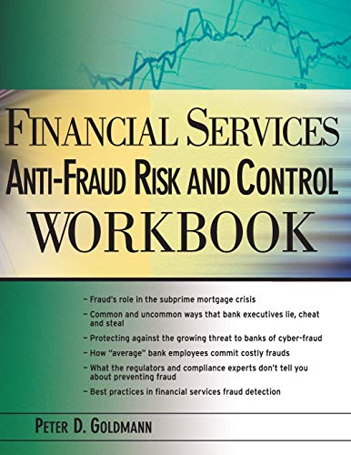 Financial Services Anti-Fraud Risk and Control Workbook: Goldmann ...