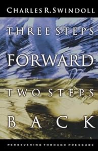 Three Steps Forward, Two Steps Back:... book by Charles R. Swindoll