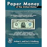 Amazon.com: A Guide Book of United States Paper Money, Fifth Edition ...