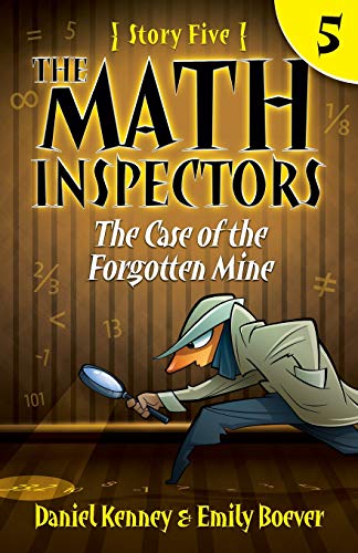 Amazon.com: The Math Inspectors 5: The Case of the Forgotten Mine ...