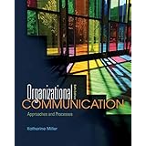 Amazon.com: Organizational Communication: Approaches and Processes ...