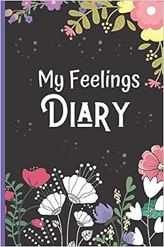 My Feelings Diary Log Book For Kids: Mood Tracker Journal & Self-Help ...