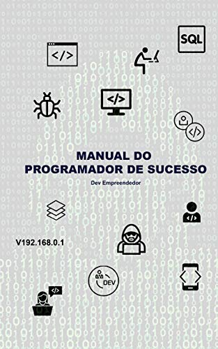 Manual do Programador de Sucesso: Dev Empreendedor (01) - eBook, Resumo ...