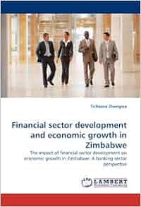Financial sector development and economic growth in Zimbabwe: The ...