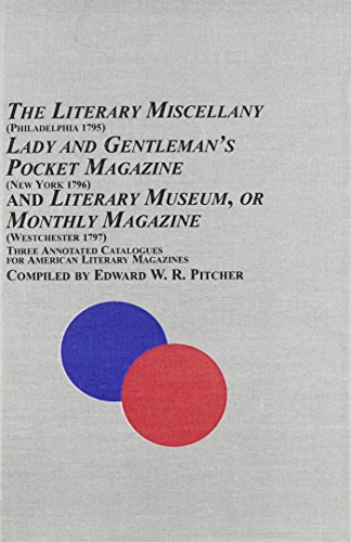 The Literary Miscellany Philadelphia 1795, Lady and Gentleman's Pocket ...