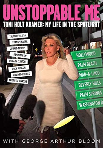 Unstoppable Me: Holt Kramer, Toni: 9781457557255: Amazon.com: Books