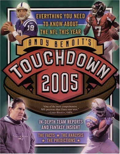 Touchdown 2005: Everything You Need to Know About the NFL This Year ...