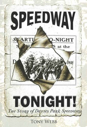 Speedway Tonight: Tony Webb: 9781921555503: Amazon.com: Books