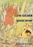 The Golden Goose (Well Loved Tales): Betty, Frank Humphris ...