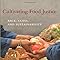Cultivating Food Justice: Race, Class, and Sustainability (Food, Health ...