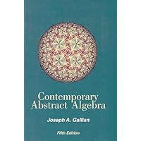 Contemporary Abstract Algebra: Gallian, Joseph: 9781133599708: Amazon ...