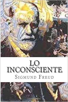 Lo Inconsciente: Freud, Sigmund: Amazon.com.mx: Libros