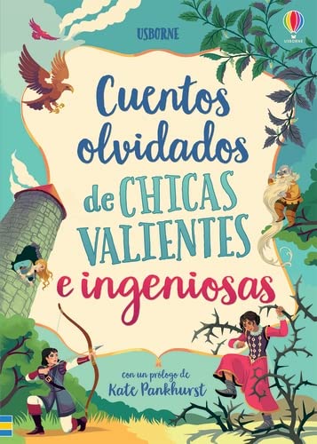 Cuentos olvidados de chicas valientes e ingeniosas: Dickins, Rosie ...