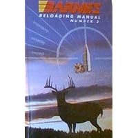 Barnes Reloading Manual Number 3: Dave Scowl, editor: Amazon.com: Books
