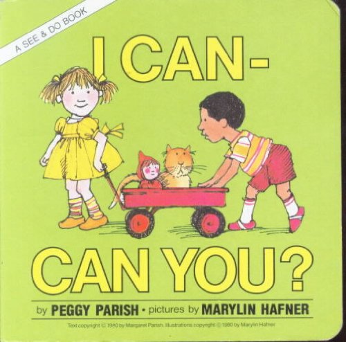 I Can, Can You?: Level 1 (See & Do Book): Parish, Peggy: 9780688038885 ...