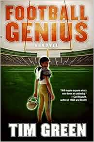 Amazon.com: Football Genius (9780061122729): Tim Green: Books