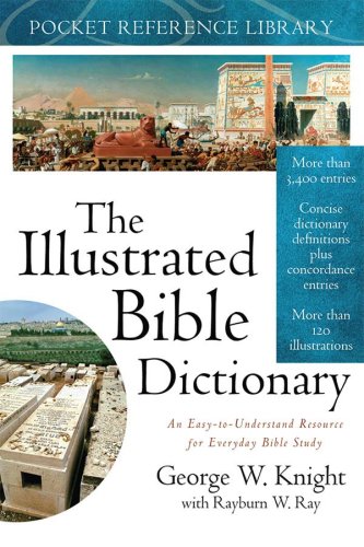 Illustrated Bible Dictionary (Pocket) (Pocket Reference Library ...