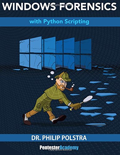 Windows Forensics: 9781535312431: Computer Science Books @ Amazon.com